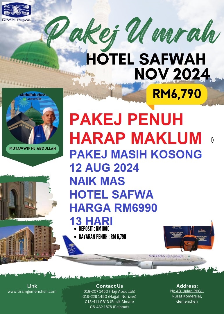 PAKEJ 30 NOV 2024 – SUDAH PENUH – HARAP MAKLUM. | TIRAM TRAVEL SDN BHD CAWANGAN GEMENCHEH